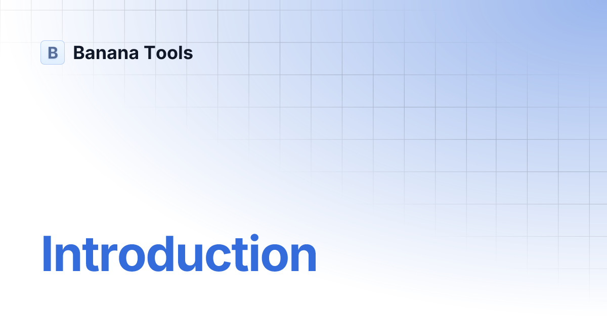 Introduction | Banana Tools